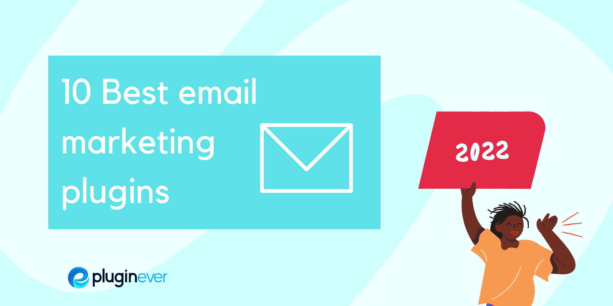 Best WordPress Email Marketing Plugins In 2023 PluginEver
